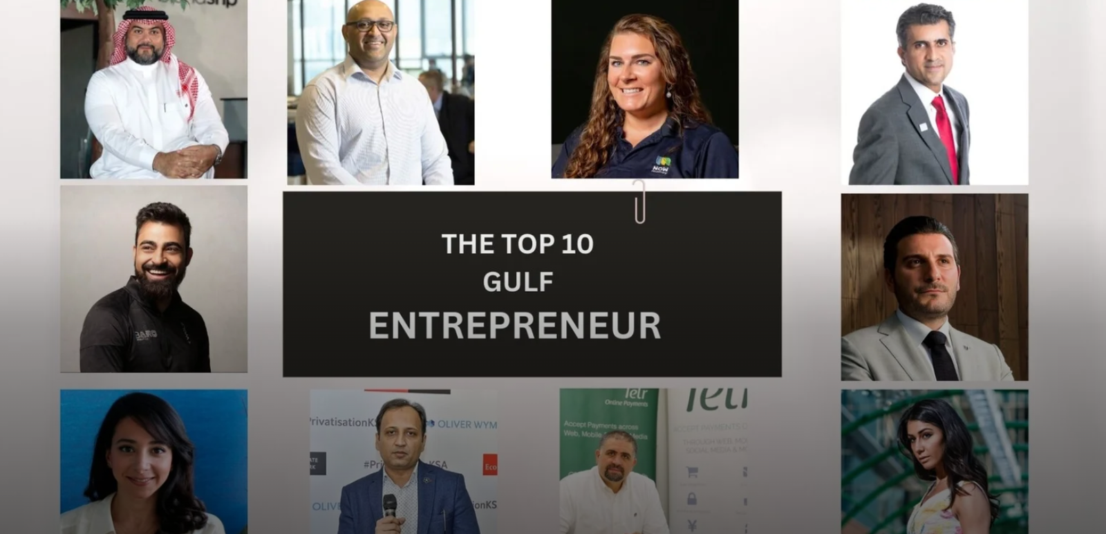 The Top 10 Entrepreneurs Shaping the Gulf Region – Gulf Business Journal